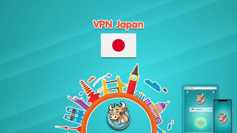 VPN ญี่ปุ่น | BullVPN VPN